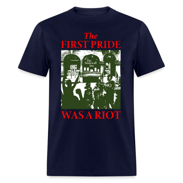 The First Pride Was A Riot T Shirt – The Ppls Label